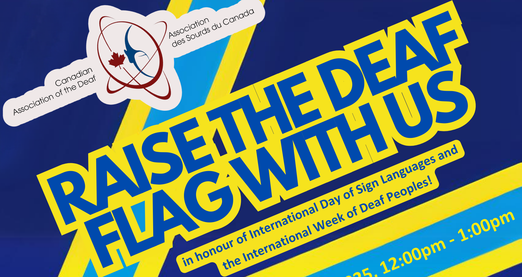 Deaf Flag Raising - Canadian Association of the Deaf - Association des ...